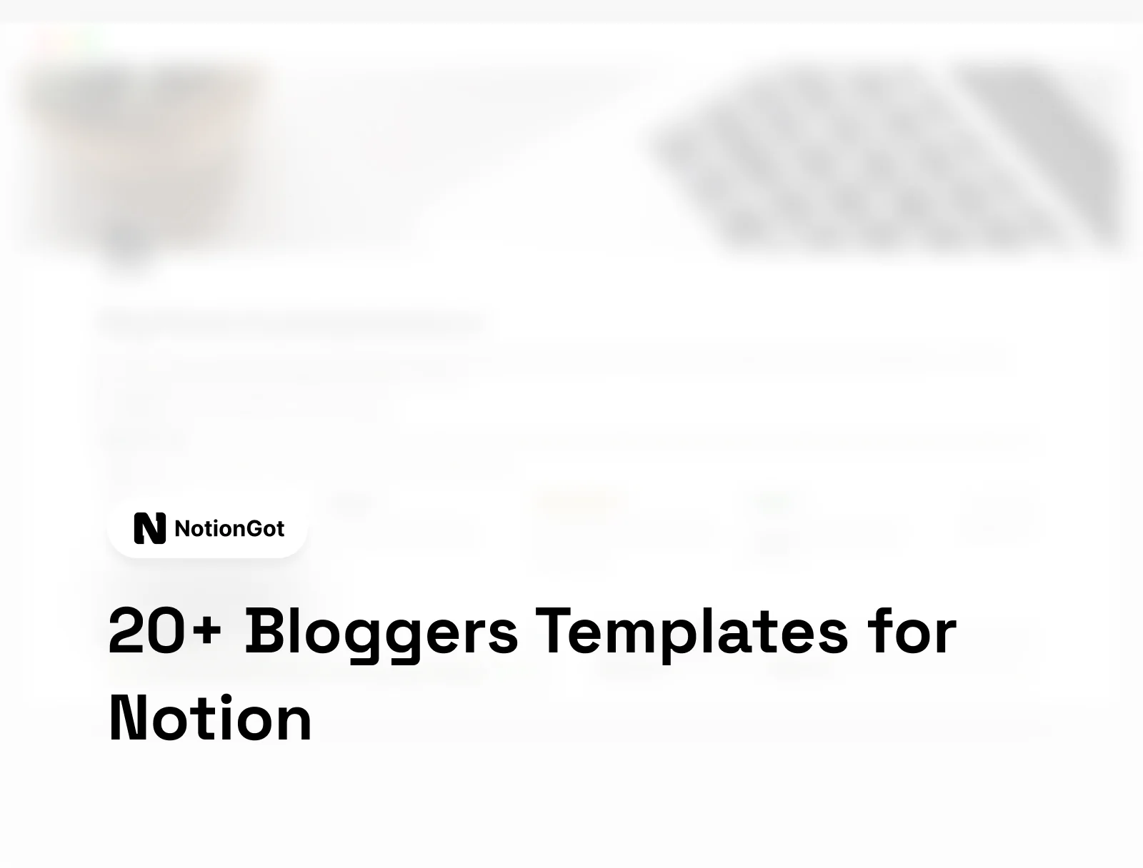 20+ Bloggers Templates for Notion - Best Notion Templates For Everyone ...