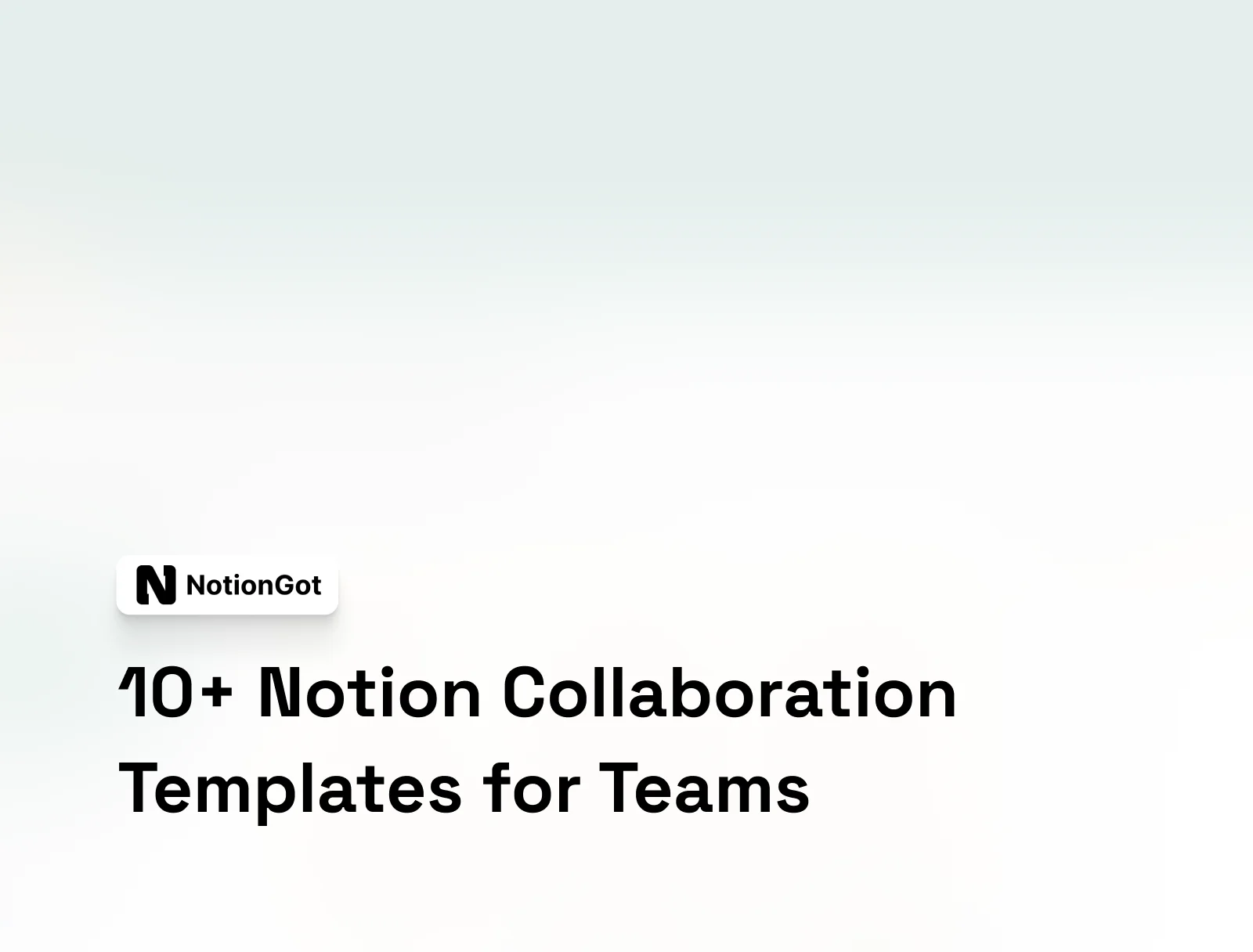 10+ Notion Collaboration Templates for Teams - Best Notion Templates ...
