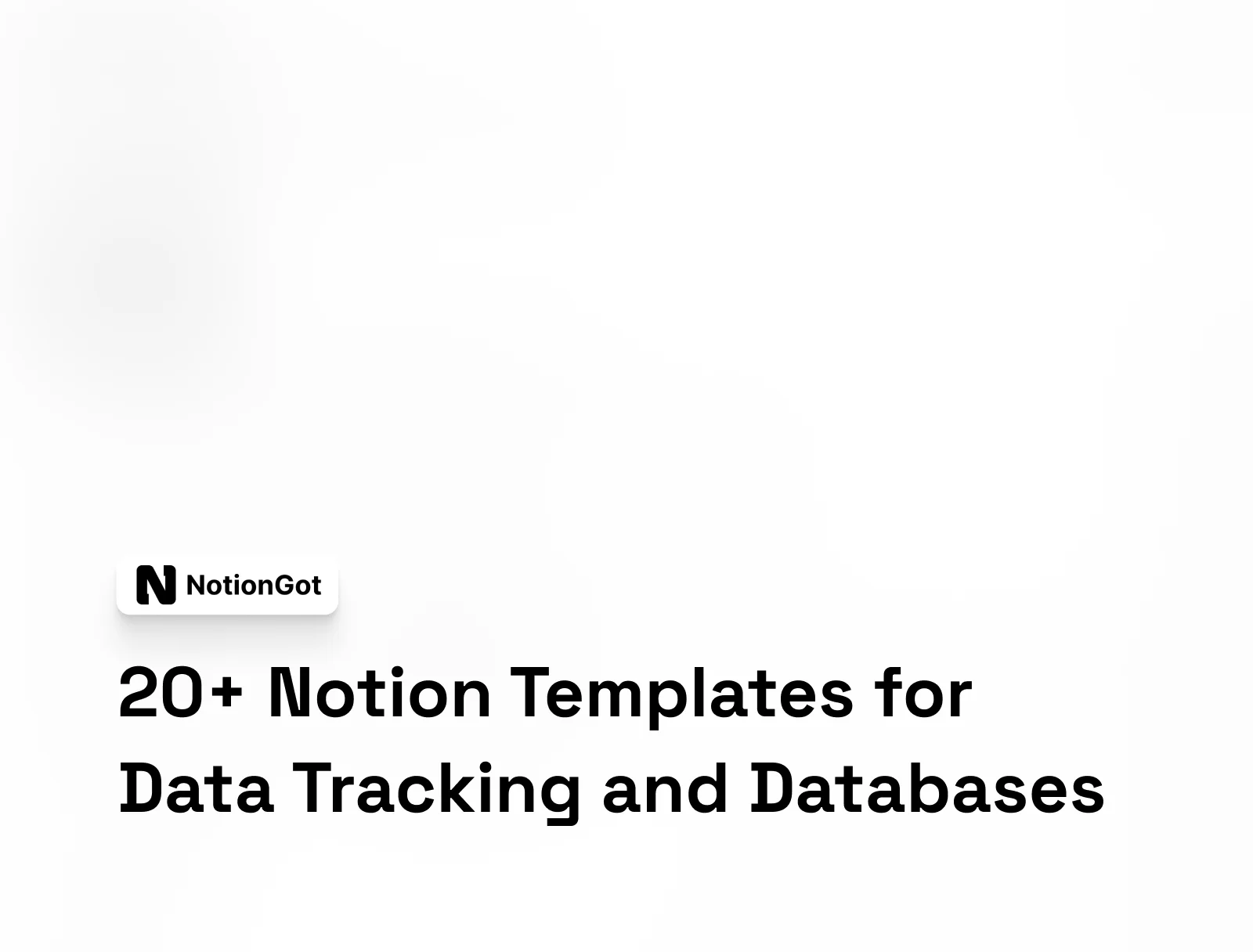 20 Notion Templates For Data Tracking And Databases Best Notion