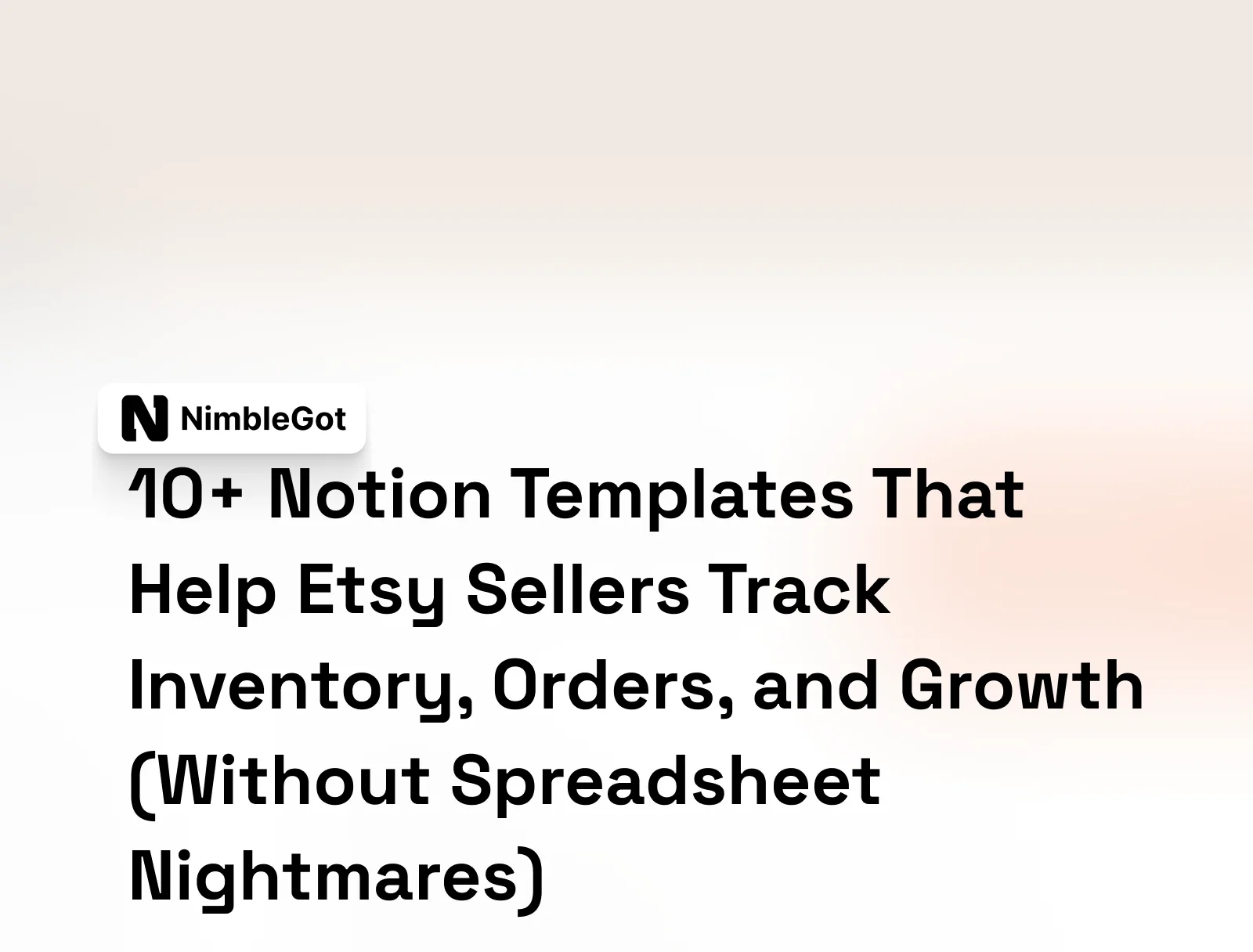10+ Notion Templates That Help Etsy Sellers Track Inventory, Orders ...